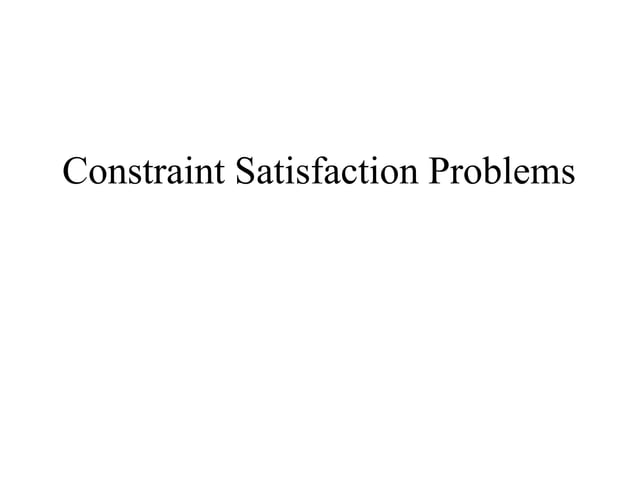 A PPT on Constraint Satisfaction problems | PPT | Programming Languages ...