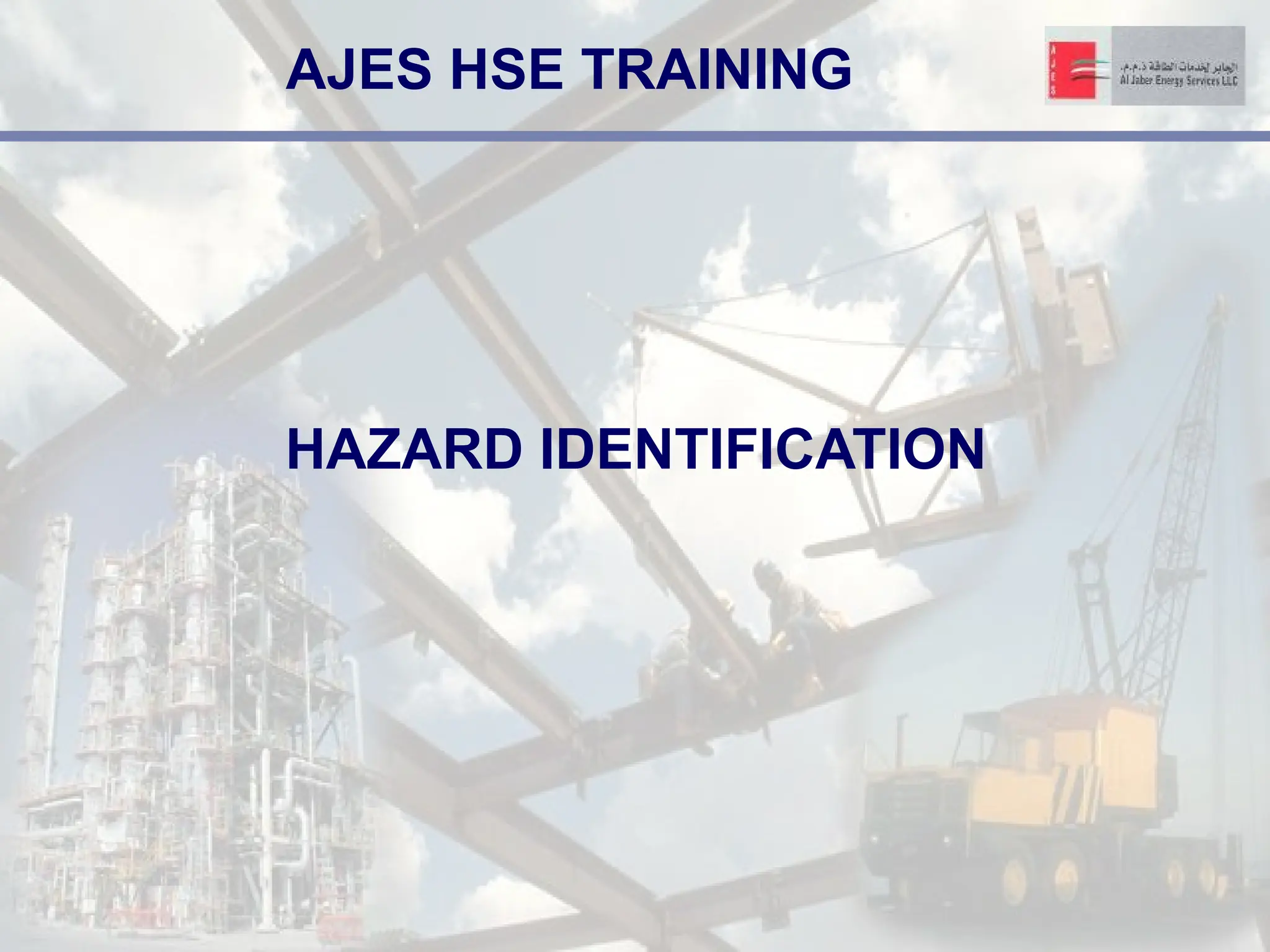 Key Elements of Hazard Identification Hazard Identification.ppsx
