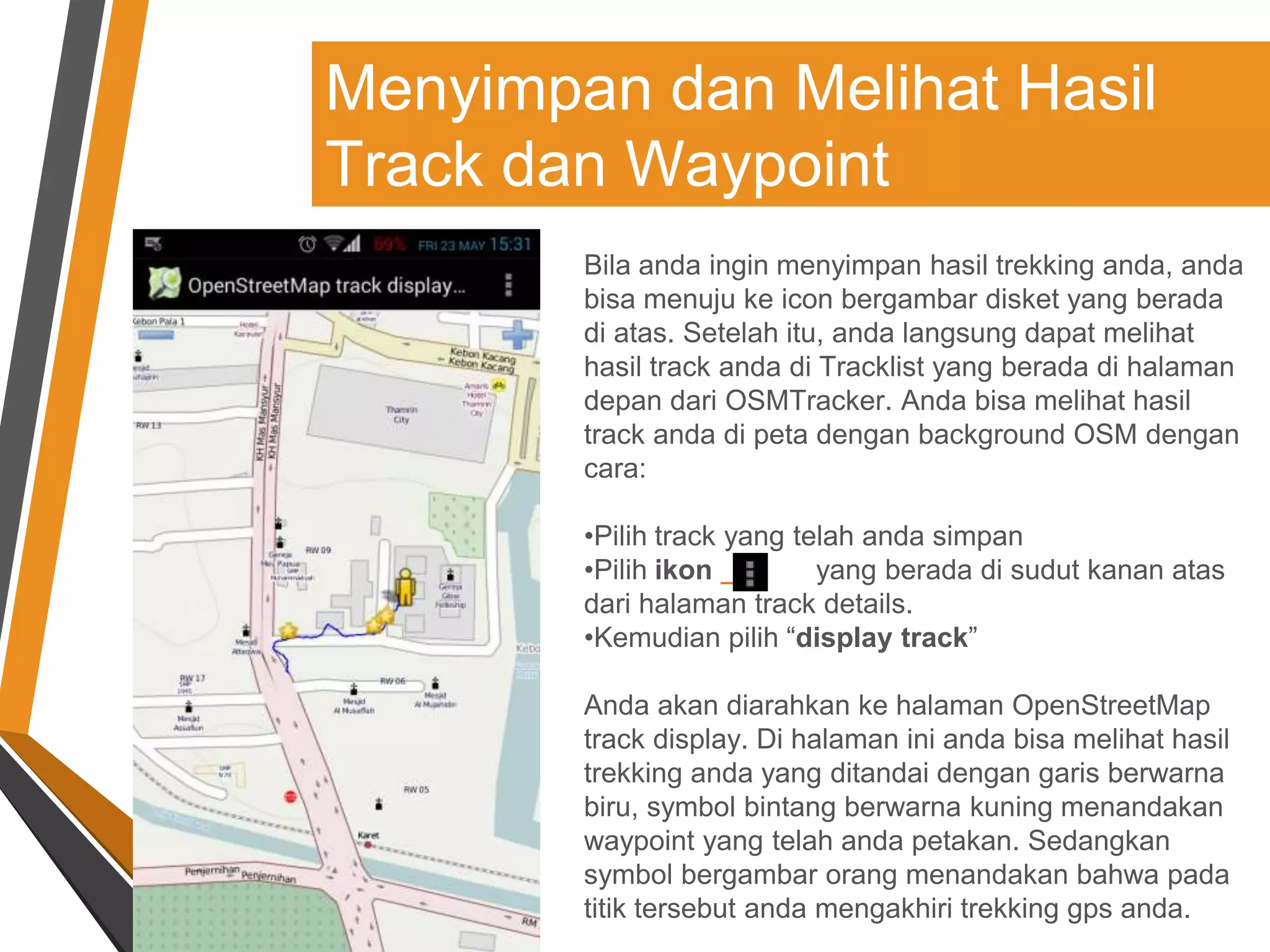 06b. Menggunakan OSM Tracker | PPTX
