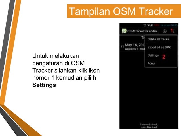 06b. Menggunakan OSM Tracker | PPTX