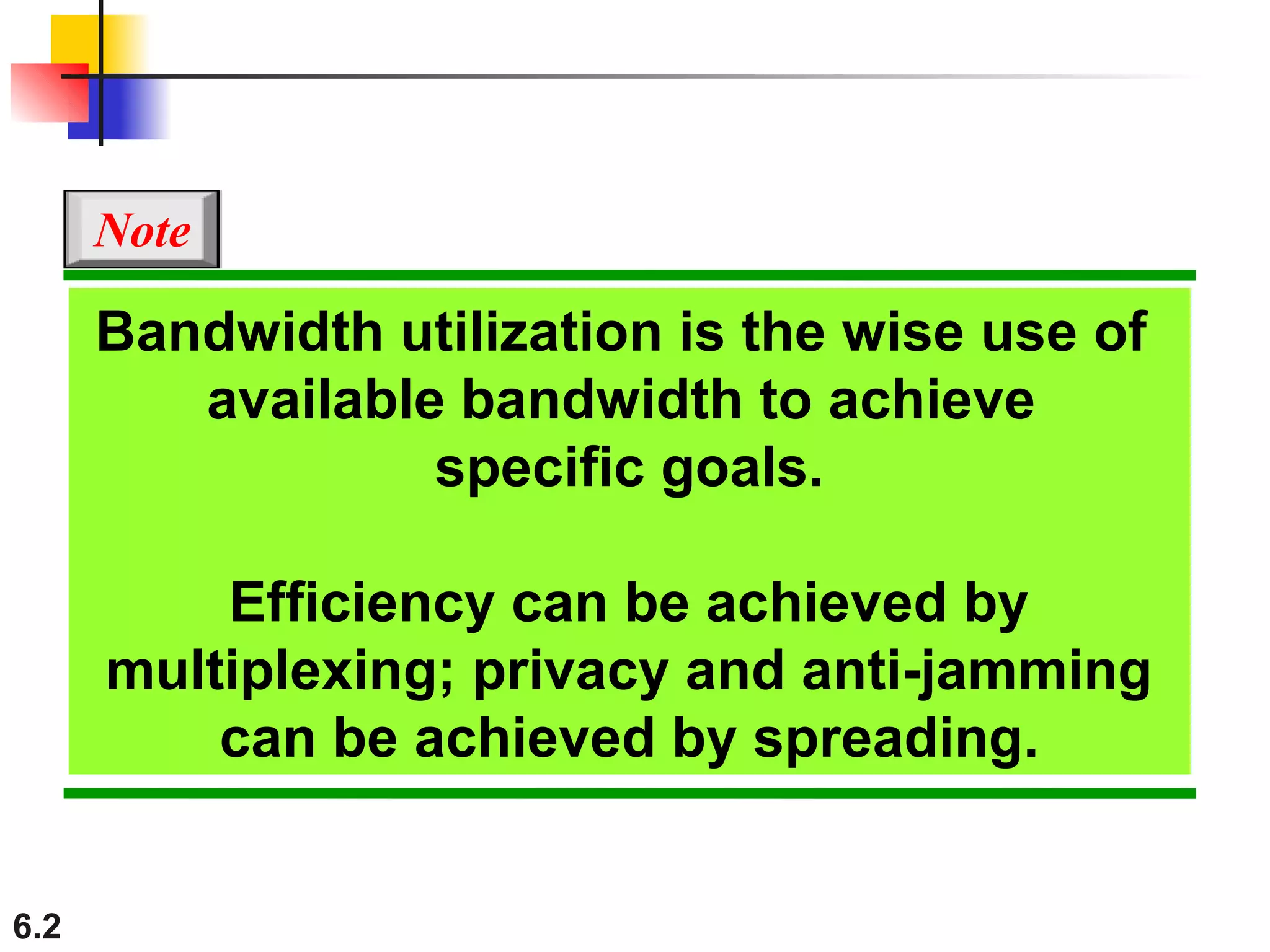06 Bandwidth Utilization_Multiplexing_and_Spreading | PPT