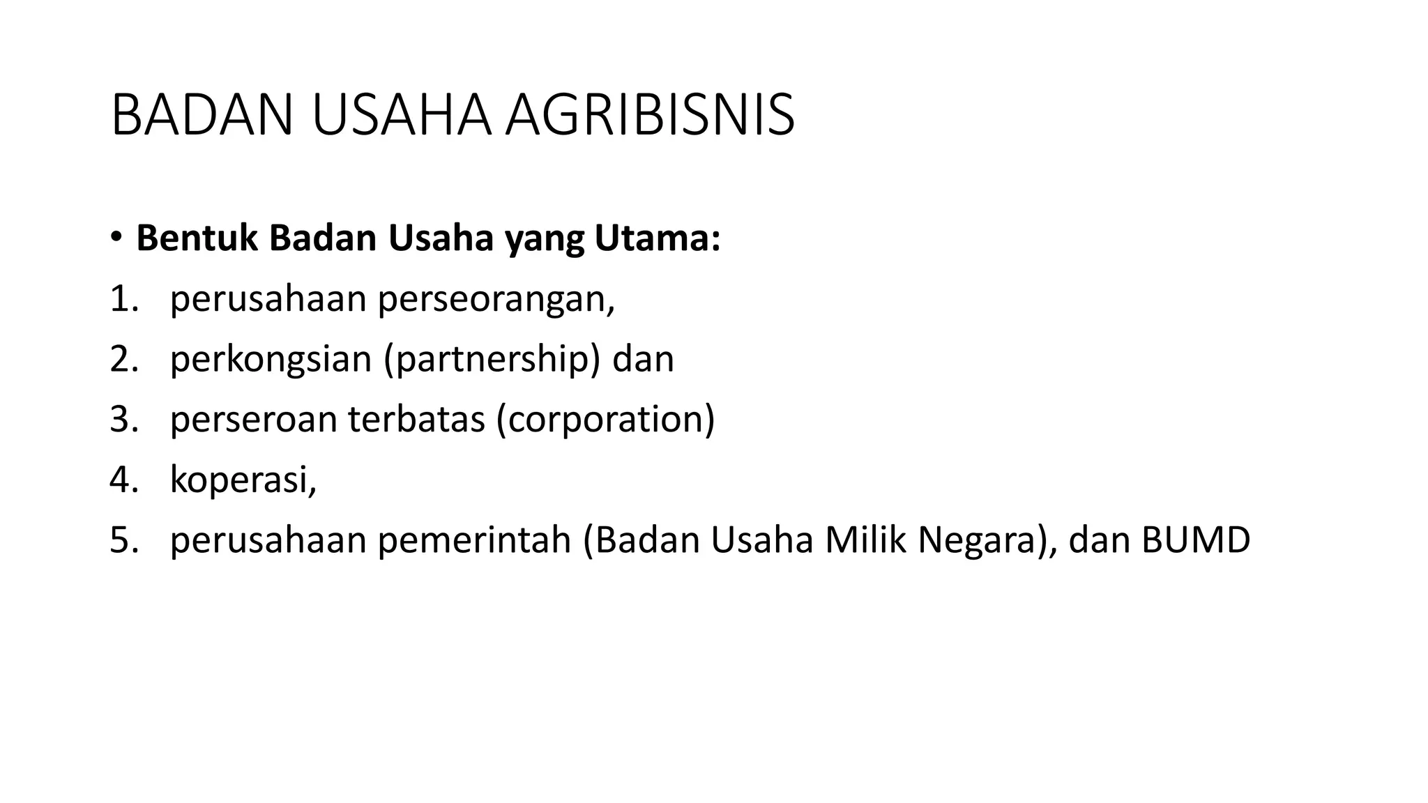 06_Bentuk-Bentuk Usaha Dan Pengembangan Organisasi Agribisnis.pptx