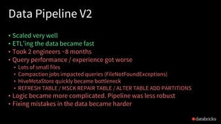 Designing and Building Next Generation Data Pipelines at Scale with Structured Streaming with ...
