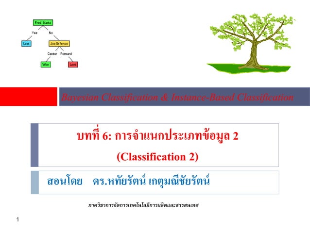 06 classification 2 bayesian and instance based classification | PPTX
