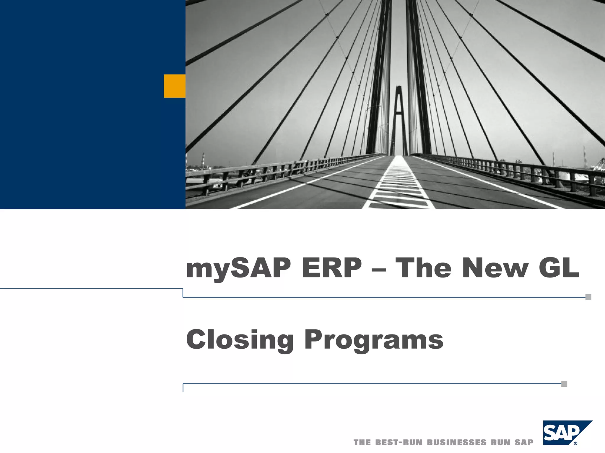 SAP NewGL Closing Programs | PPT