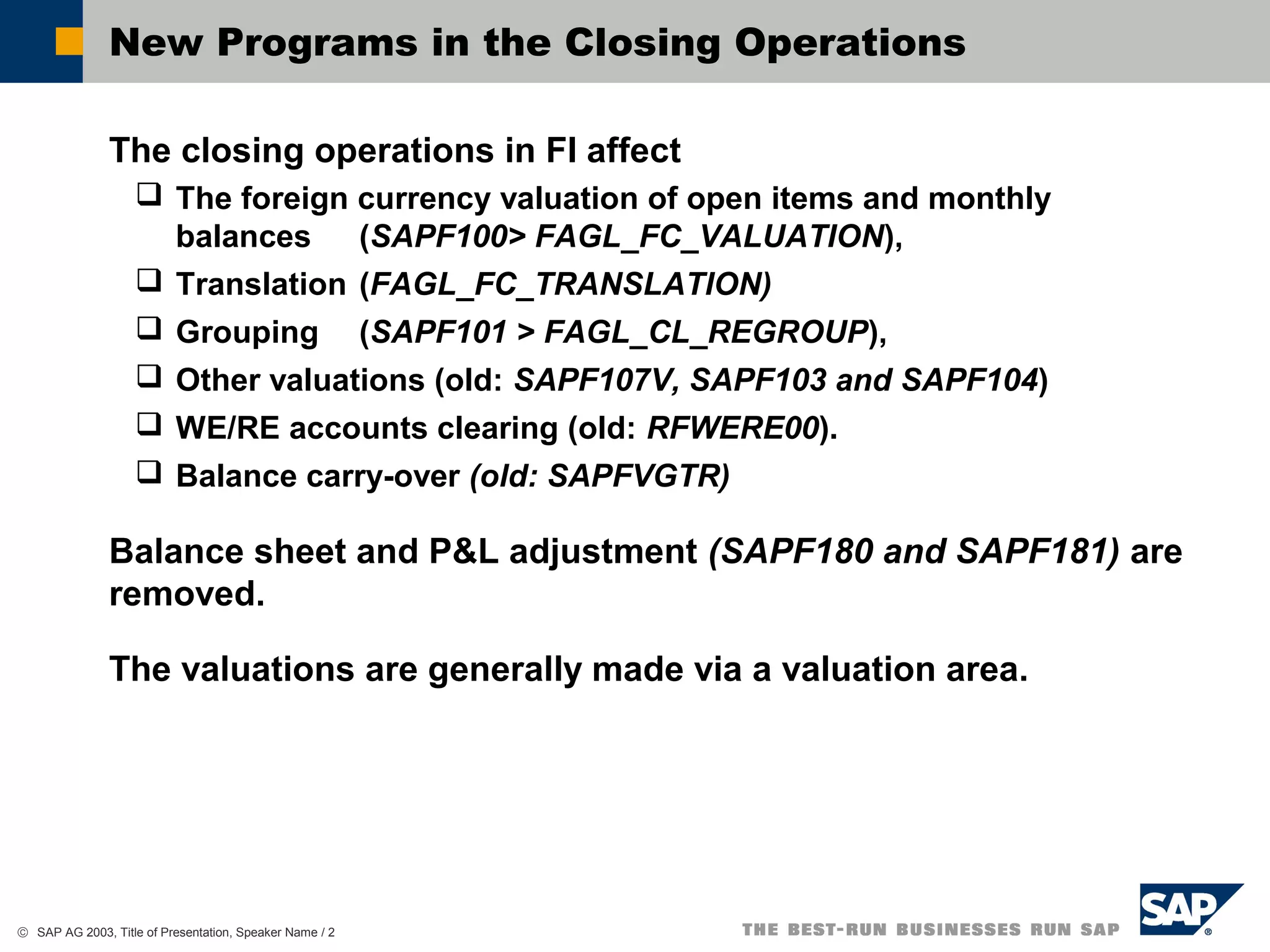 SAP NewGL Closing Programs | PPT