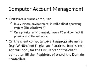 06 Computer Account Management.pptx it is the best one | PPTX
