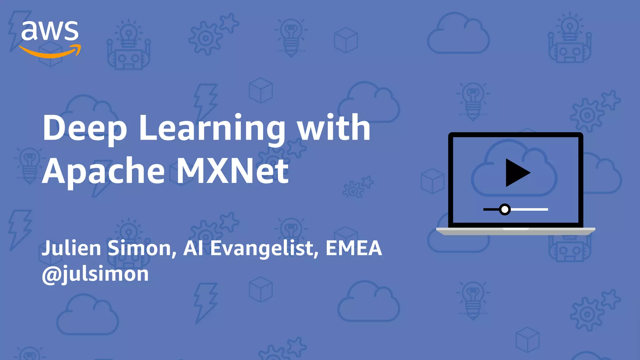 Deep Learning with Apache MXNet | PPT