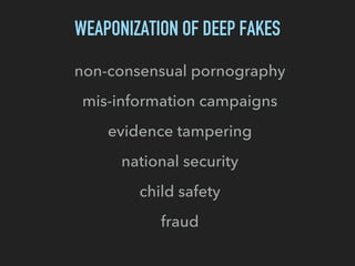 "Creating, Weaponizing,and Detecting Deep Fakes," a Presentation from U.C. Berkeley | PPT