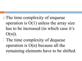Study & Analysis of Complexities of Stack & Queue Operations in Data Structure | PPT