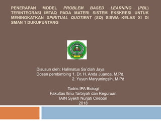 penerapan model PBL terintegrasi imtaq untuk meningkatkan kecerdasan spiritual | PPT