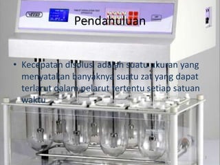 06 kecepatan disolusi | PPTX