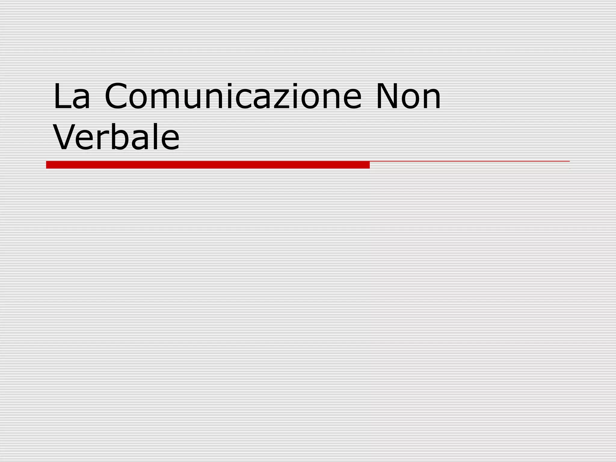 06 la comunicazione_non_verbale | PPT