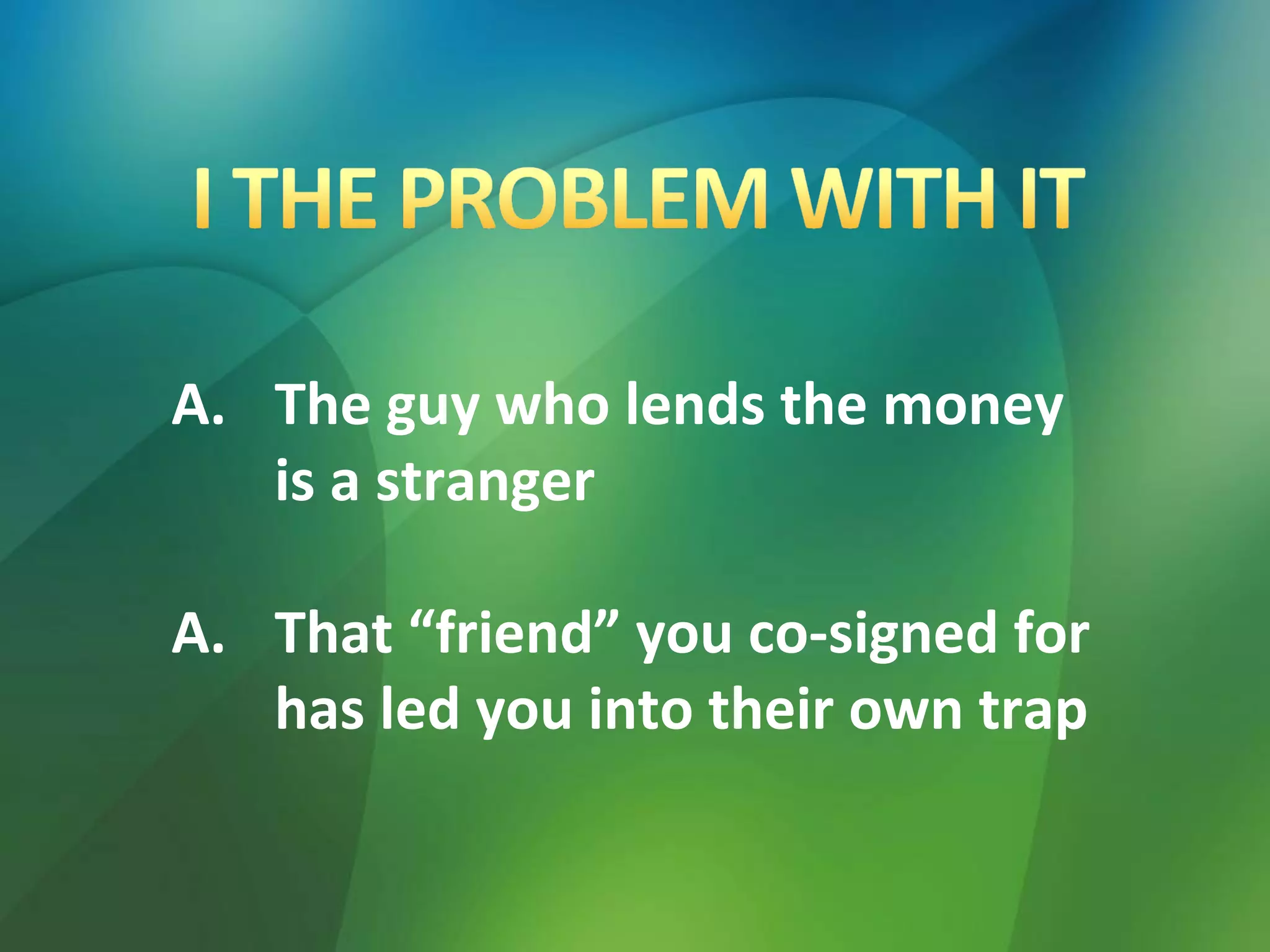 Proverbs 6:1-5 Nor Lender Be | PPT