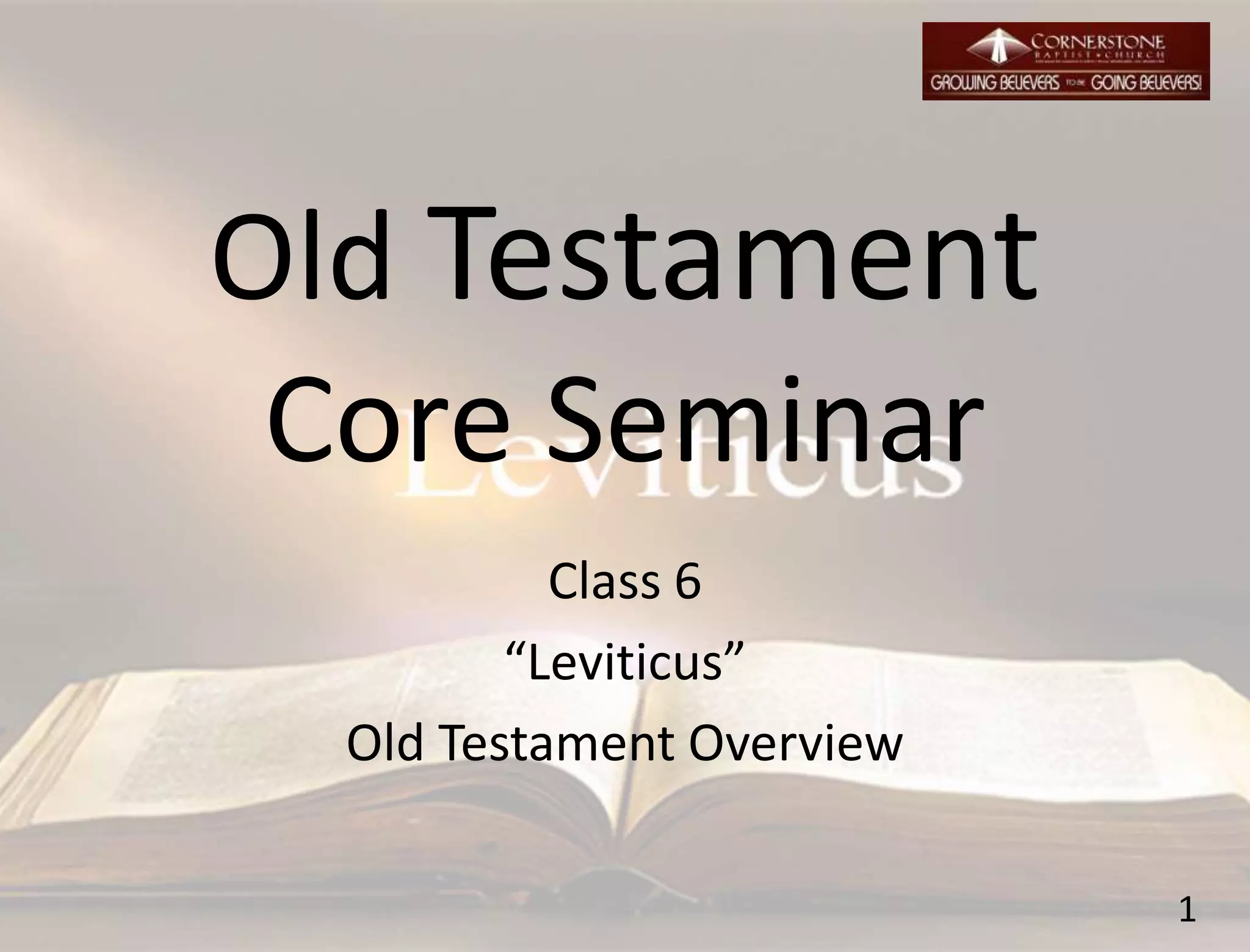 Session 06 Old Testament Overview - Leviticus | PPT