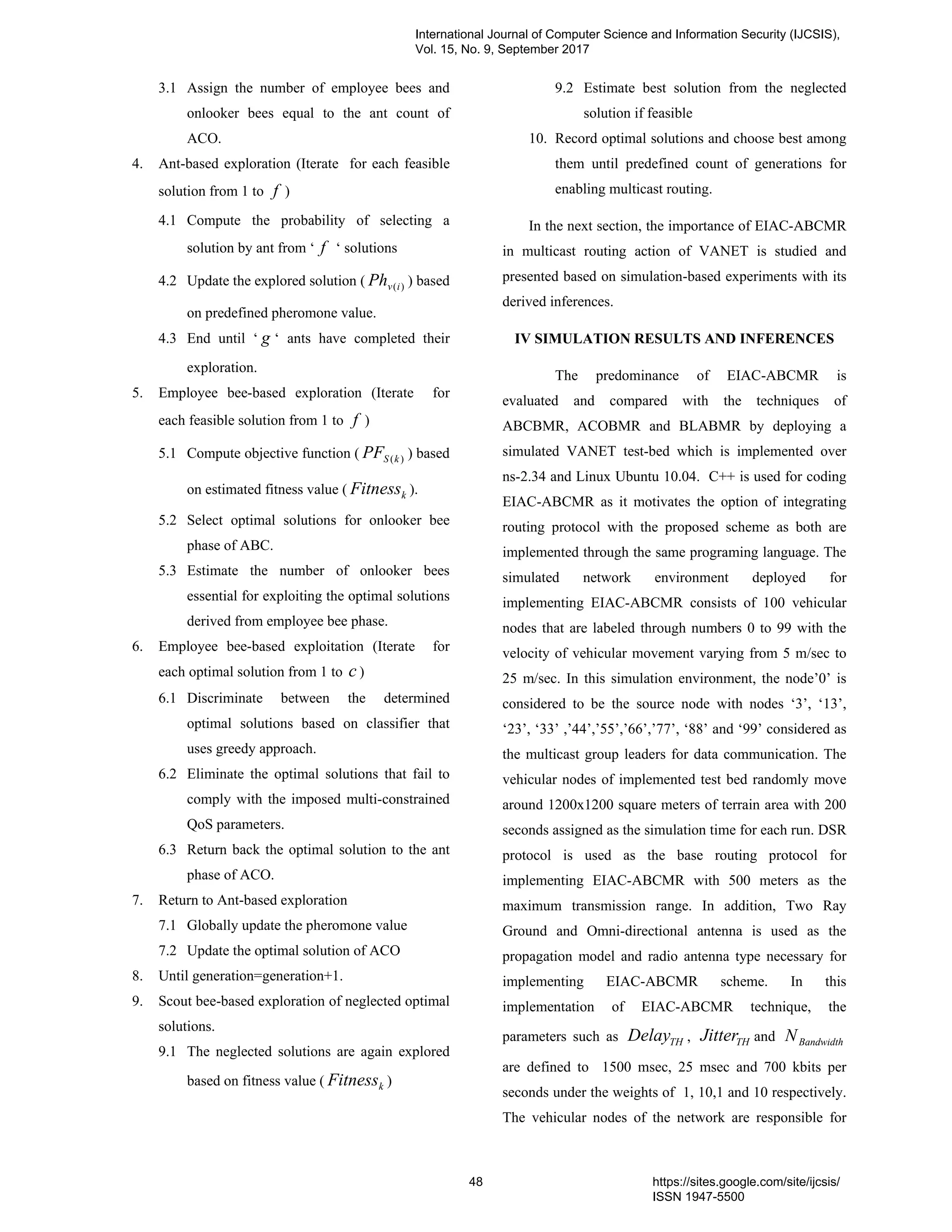 Enhanced and Integrated Ant Colony-Artificial Bee Colony-Based QOS Constrained Multicast Routing ...