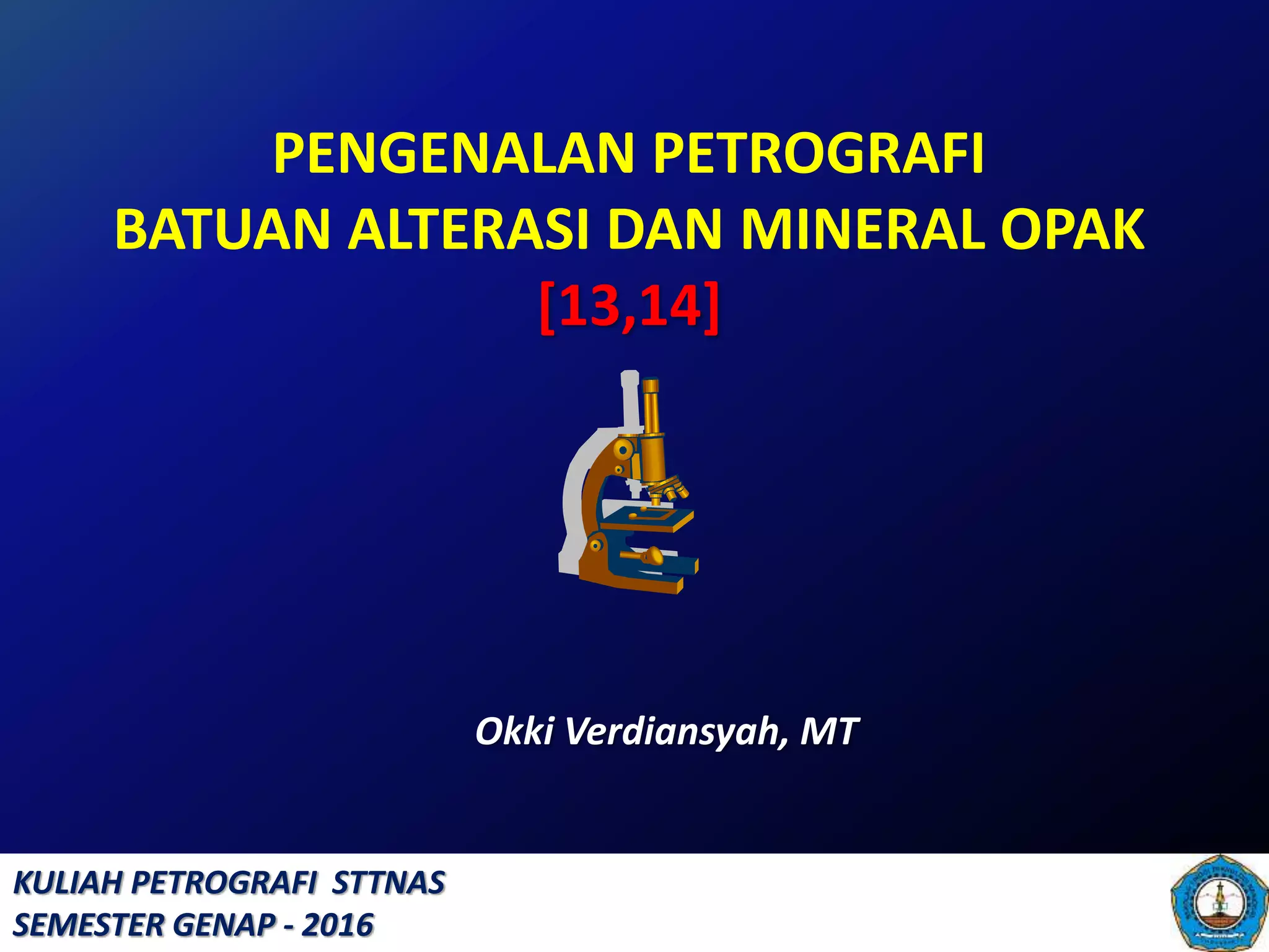 06_Petrografi Alterasi dan Mineral Opak.pdf