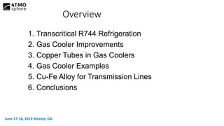 Advantages of small diameter tubes in transcritical refrigeration ...