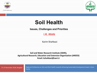 Soil Health Issues, Challenges and Priorities in Iran | PPT