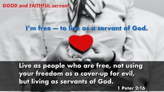 Slaves of God — Well Done, Good and Faithful Servant | PDF
