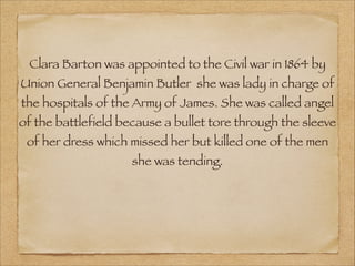 Clara Barton | PDF | Death, Injury, or Military Conflict | Sensitive Topics