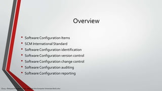 Lecture 06 Software Configuration Management | PPTX | Operating Systems ...