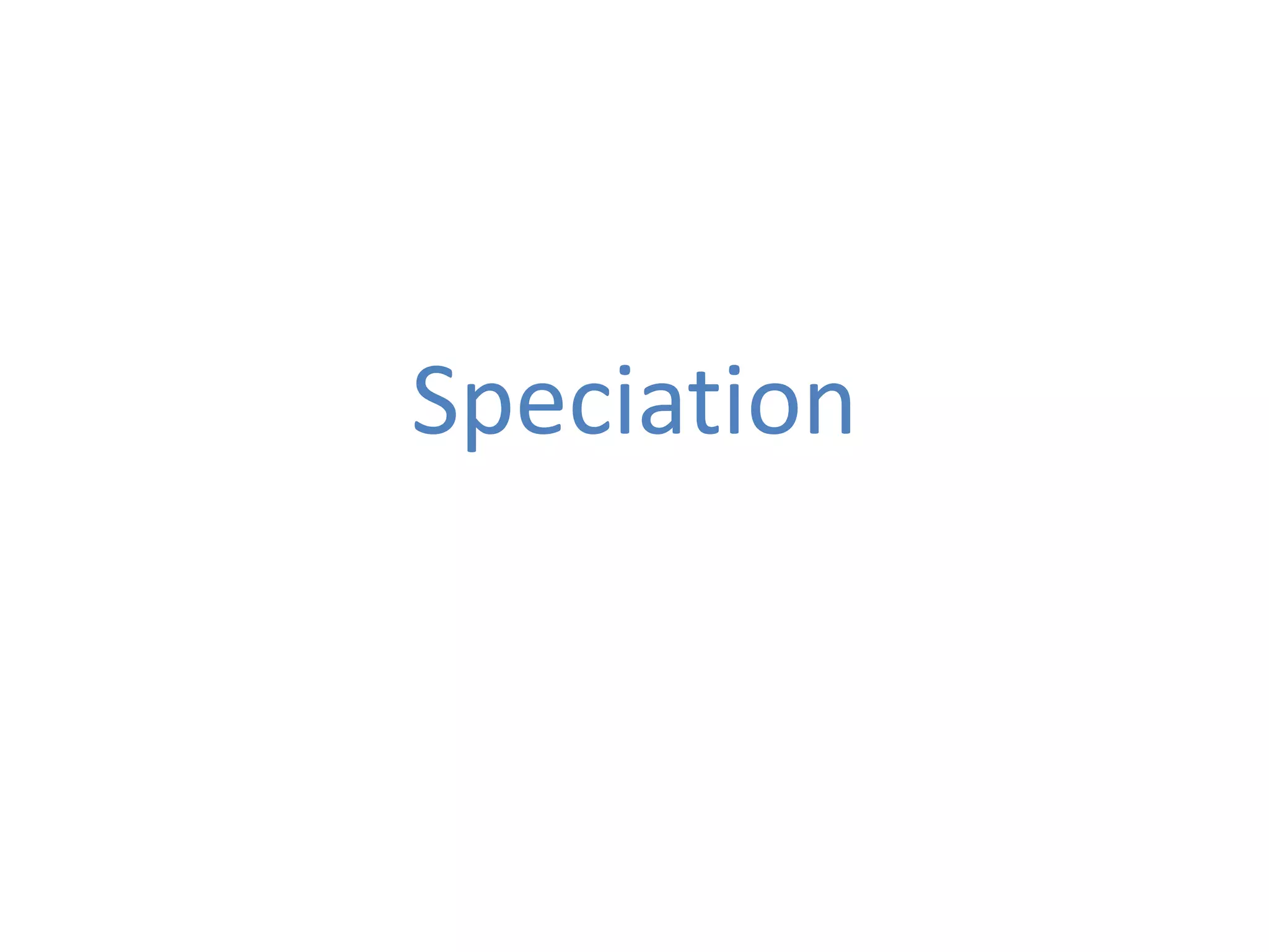 06 speciation | PPTX