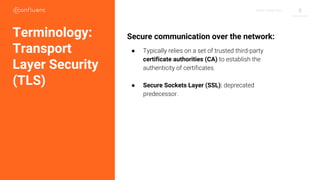 End-End Security with Confluent Platform | PDF | Cloud Computing | Internet