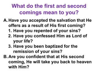 first and second comings of christ | PPT