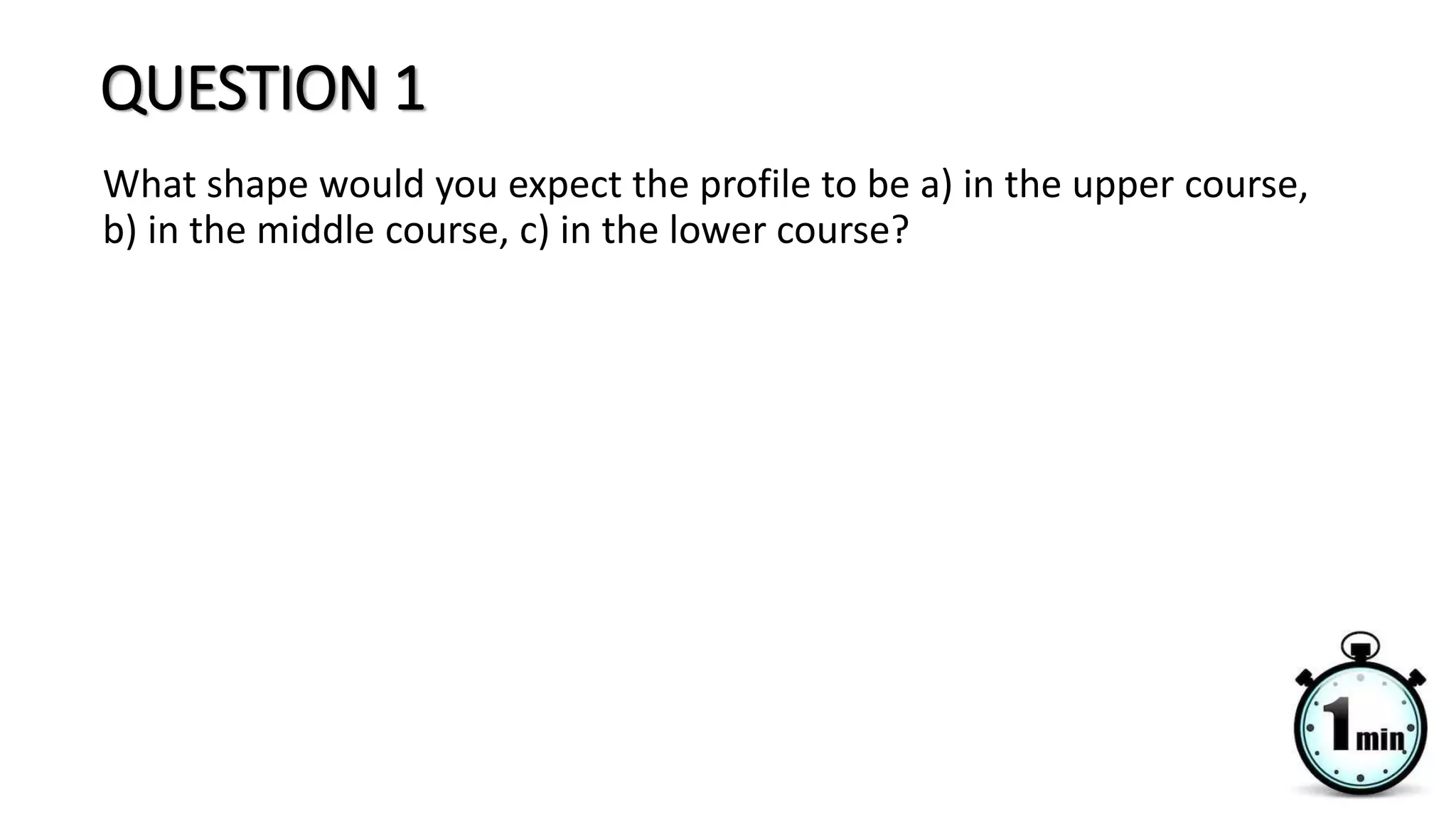 REVISION AS CAMBRIDGE GEOGRAPHY: RIVERS - CROSS PROFILE OF A RIVER ...