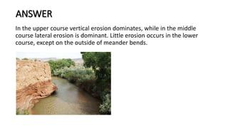 REVISION AS CAMBRIDGE GEOGRAPHY: RIVERS - CROSS PROFILE OF A RIVER ...