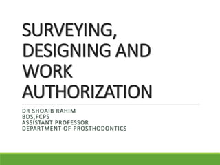07. surveying, designing and work authorization | PPTX