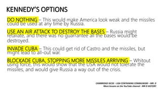 HISTORY IGCSE CONTENT - 20TH CENTURY OPTION - USA CONTAINING COMMUNISM ...