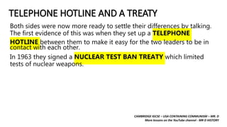 HISTORY IGCSE CONTENT - 20TH CENTURY OPTION - USA CONTAINING COMMUNISM ...