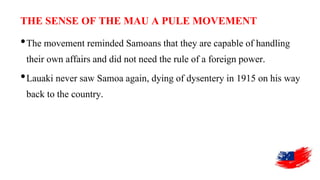 THE SAMOAN MAU MOVEMENT: THE GERMAN REACTION TO THE MAU A PULE MOVEMENT ...