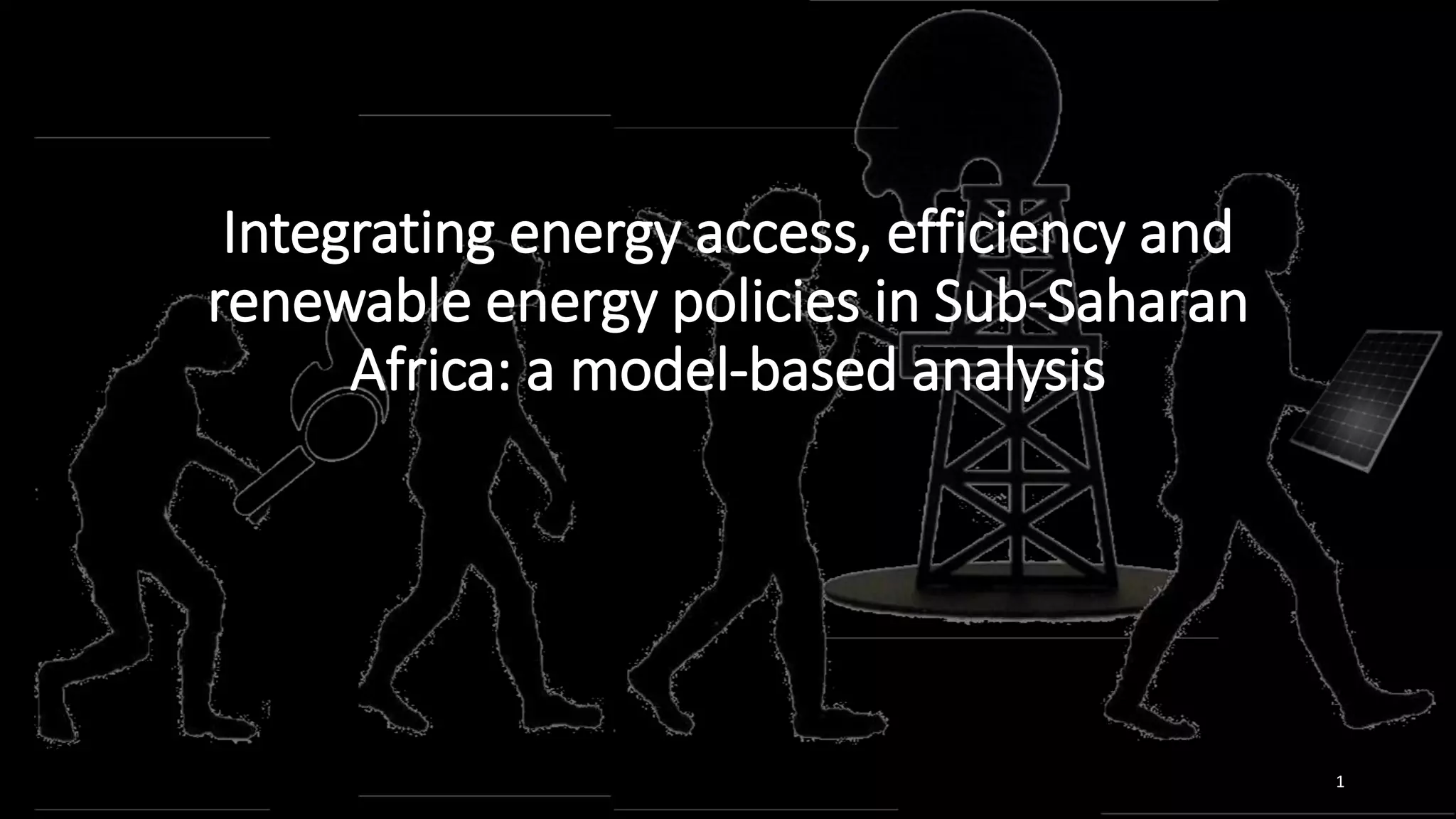 Integrating energy access, efficiency and renewable energy policies in ...