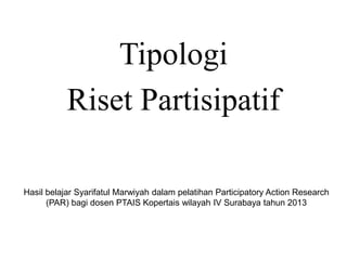 07.Tipologi PAR.ppt