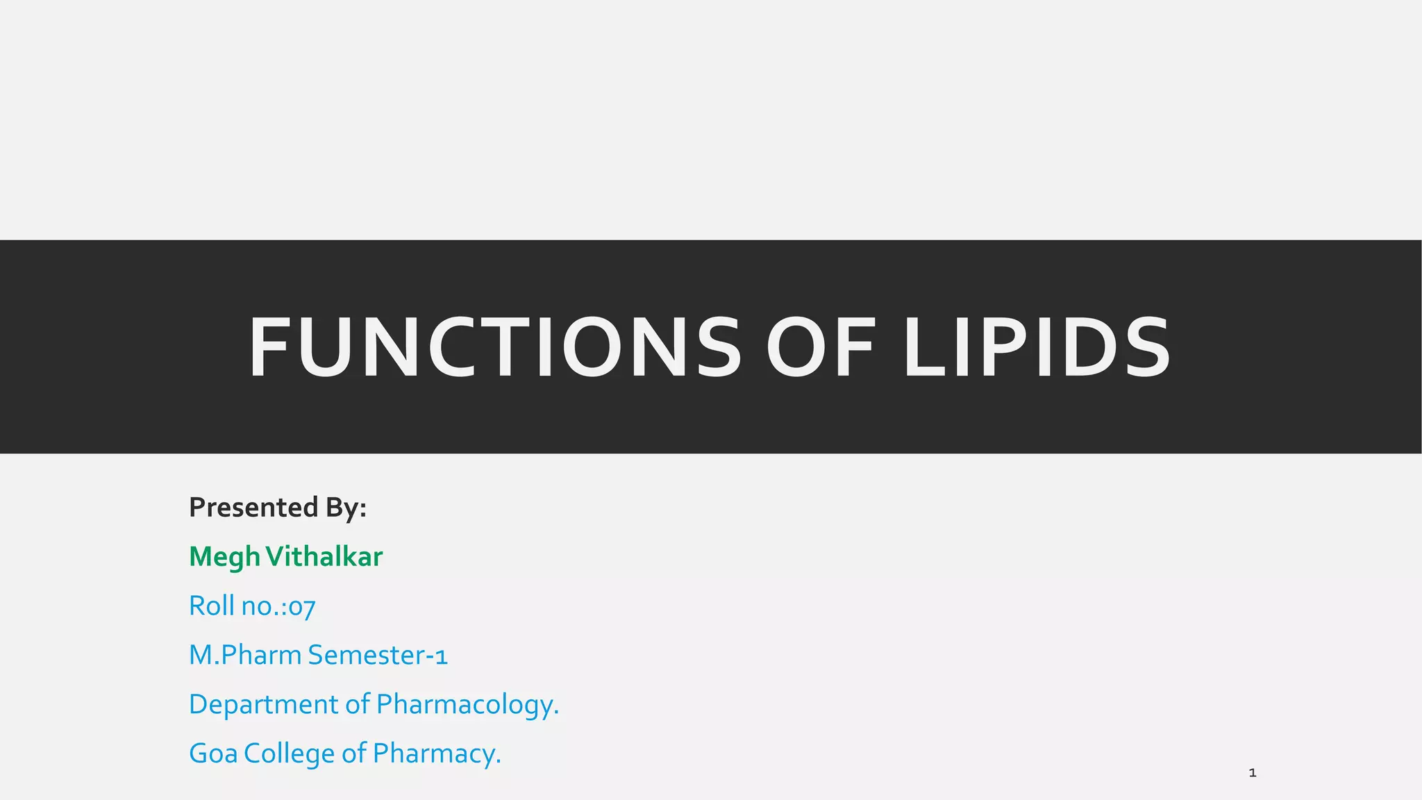 "Functions of Lipids" ~ Cellular and Molecular Pharmacology | PPTX