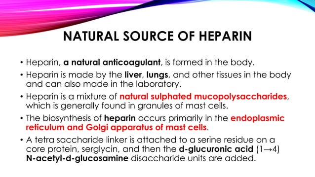 Heparin: Source, Structure, Chemistry, MOA and Uses | PDF | Blood ...