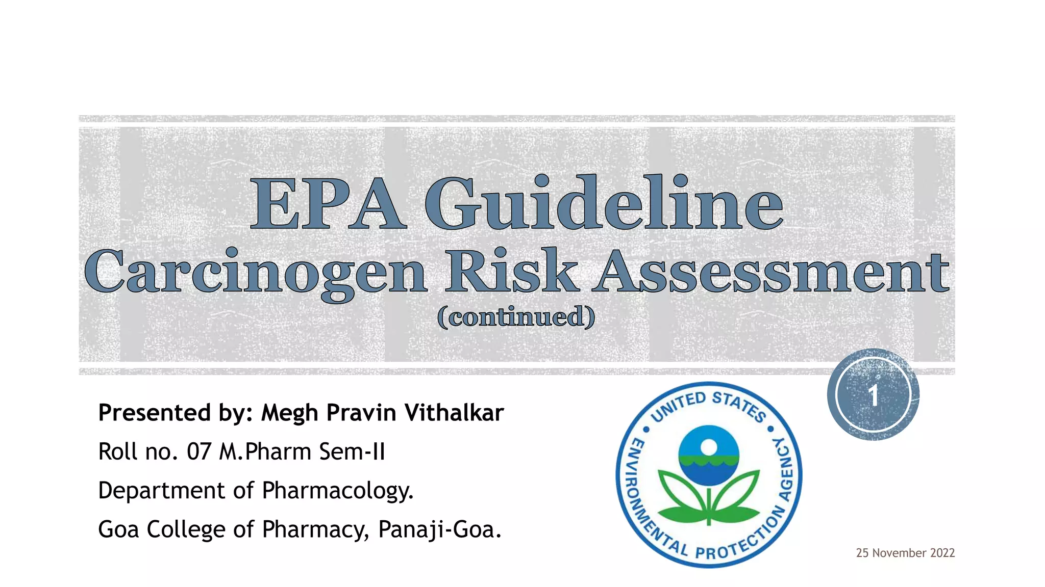 EPA Guidelines for Carcinogen Risk Assessment.pptx