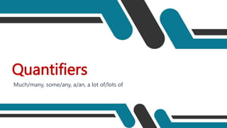 Quantifiers | PPT