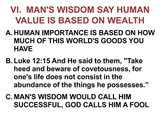 god's wisdom vs man's wisdom | PPTX