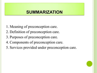 Pre conceptional care to assess any abnormality | PPTX