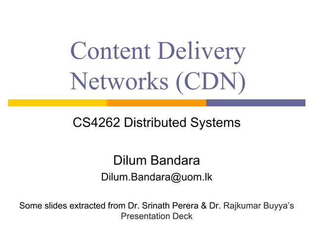 Content Delivery Networks (CDN) | PPTX | Web Hosting | Internet