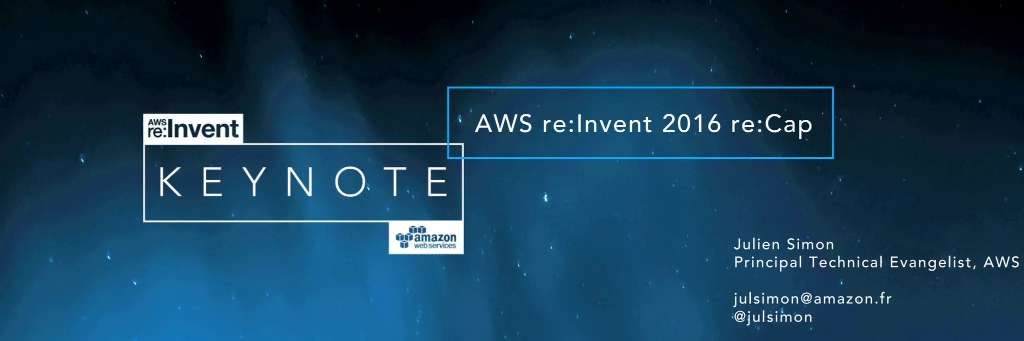 AWS re:Invent 2016 recap (part 2) | PPT