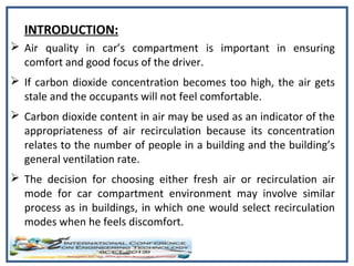 Effect of recirculation on air quality in a car compartment | PPT ...
