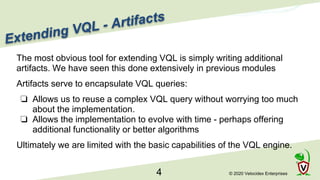 07 - Extending VQL and API in Velociraptor.pptx
