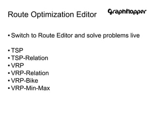 Wherecamp Navigation Conference 2015 - GraphHopper Route Optimization | PPT