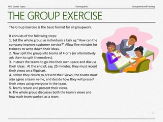 Groupwork and Training | PPTX