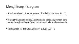 07-Image-Histogram-matakuliah-citra.pptx